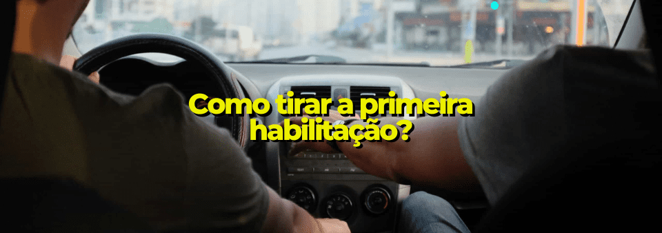 Como tirar a primeira habilitação? - Autoescola Condutore Como tirar a primeira habilitação? - Autoescola Condutore